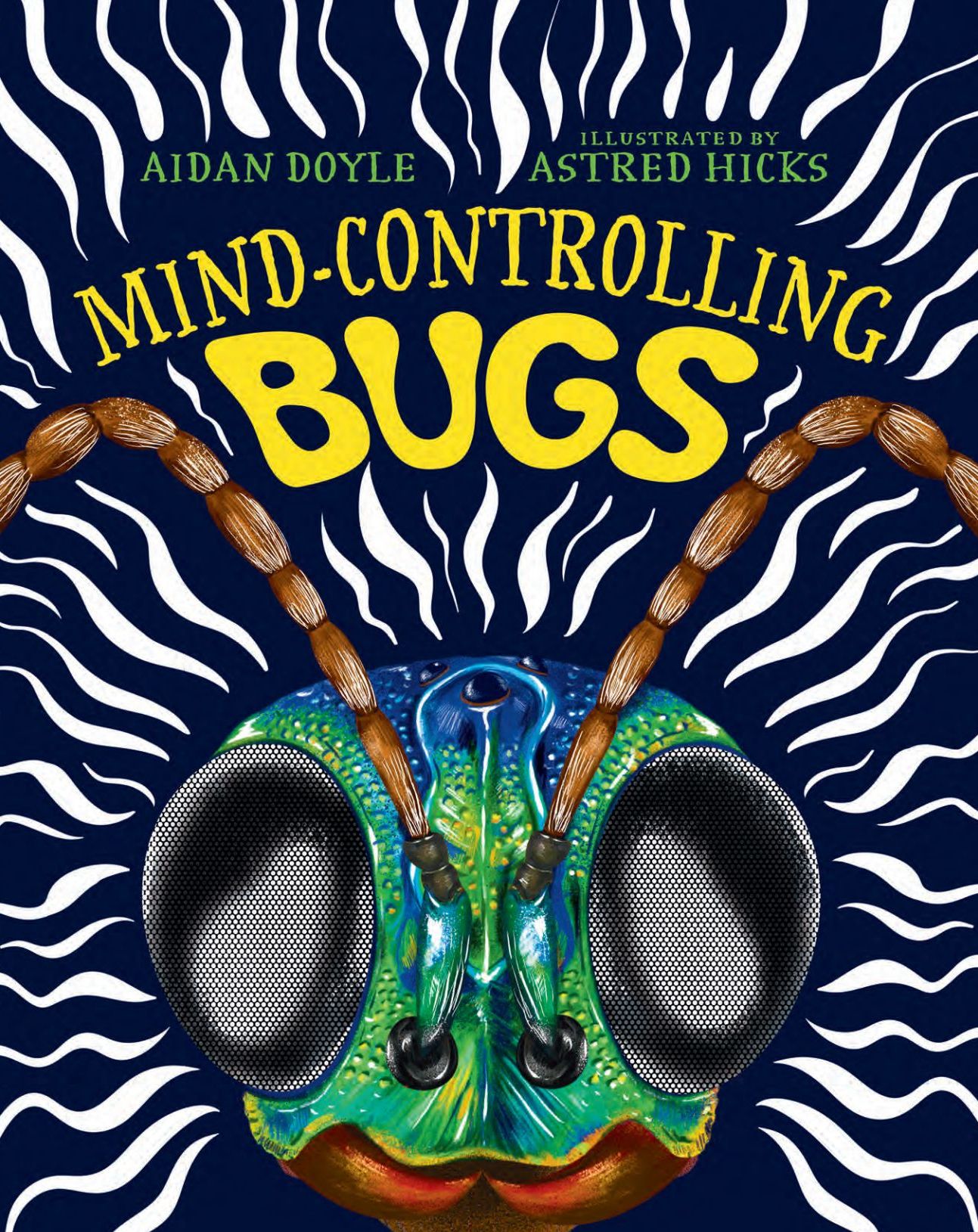 Mind-controlling Bugs is Available in Australia – Aidan Doyle